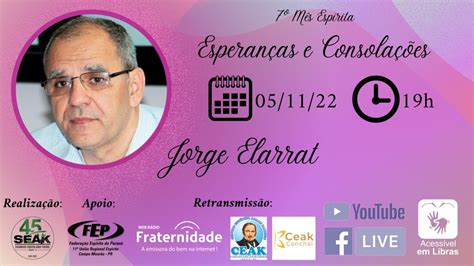 7º Mês Espírita Esperanças E Consolações Youtube