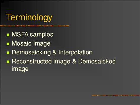 Ppt Demosaicking For Multispectral Filter Array Msfa Powerpoint