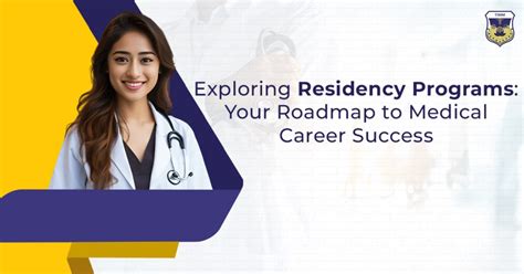 Exploring Residency Programs Your Roadmap To Medical Career Success