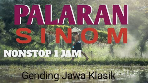 GENDING JAWA PALARAN SINOM UYON UYON KLASIK HOREG PENGANTAR TIDUR