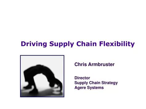 PPT Driving Supply Chain Flexibility PowerPoint Presentation Free Download ID 189874