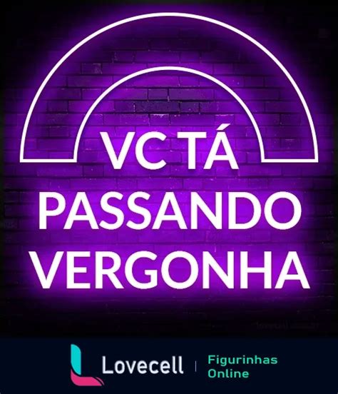 Figurinha Você tá passando vergonha para WhatsApp Lovecell