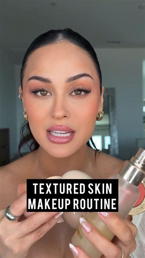 Makeup Textured Large Pores On Skin Needs Its Own Routine If You Have