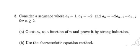 Solved Consider A Sequence Where A01a1 2 ﻿and