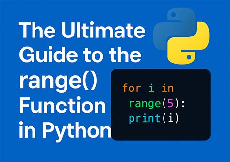 The Ultimate Guide To The Range Function In Python Emitechlogic