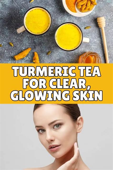 Turmeric Tea Benefits For Skin
