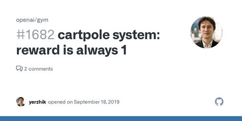 Cartpole System Reward Is Always Issue Openai Gym Github