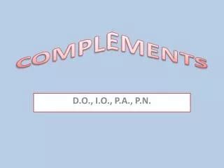 PPT Complements Direct And Indirect Objects Subject Complements PowerPoint Presentation ID