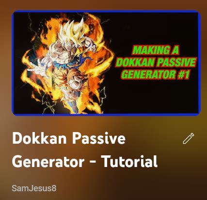 GitHub Samjesus8 DokkanPassiveGenerator Dokkan Unit Creator