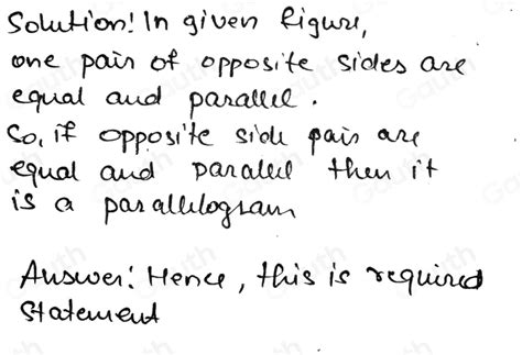 Solved State Which Theorem You Can Use To Show That The Quadrilateral Is A Parallelogram