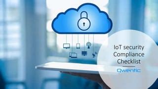Iot Security Compliance Checklist Ppt
