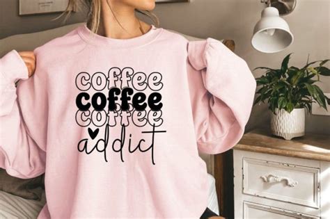 Coffee Addict Svg Design Tshirt Png Graphic By Fiverrservice1999