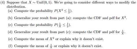 solved 4 suppose that x∼unif 0 1 we re going to consider