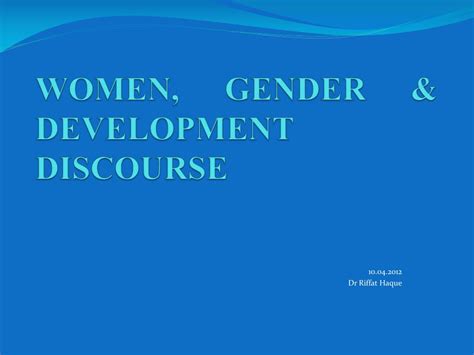 Ppt Women Gender And Development Discourse Powerpoint Presentation