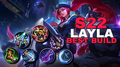 LAYLA ATTACK SPEED AND CRITICAL DAMAGE BUILD ~ S22 LAYLA BEST BUILD - MLBB - YouTube