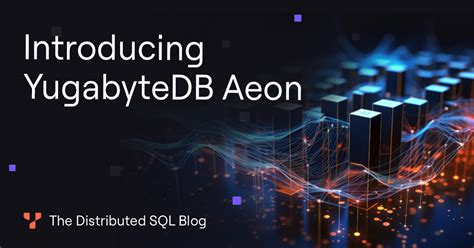 Introducing Yugabytedb Aeon Yugabyte