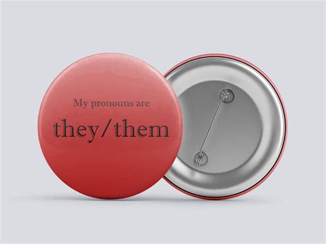 Theythem Gender Pronoun Button Explore Sex Talk