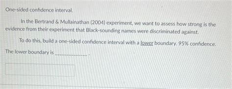 Solved One Sided Confidence Interval In The Bertrand And