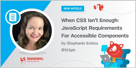 When Css Isnt Enough Javascript Requirements For Accessible