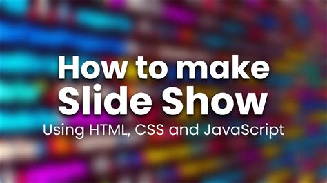 Slide Show Using Html5 Css3 Javascript Youtube