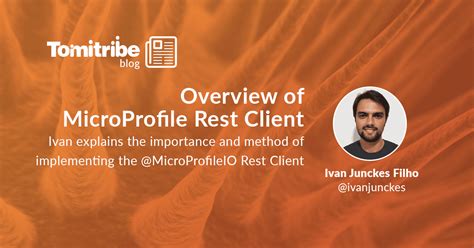Overview Of Microprofile Rest Client
