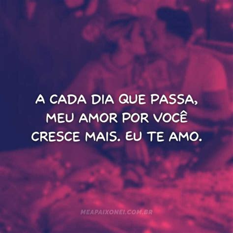 70 Frases De Eu Te Amo Para Tocar Corações Apaixonados Me Apaixonei