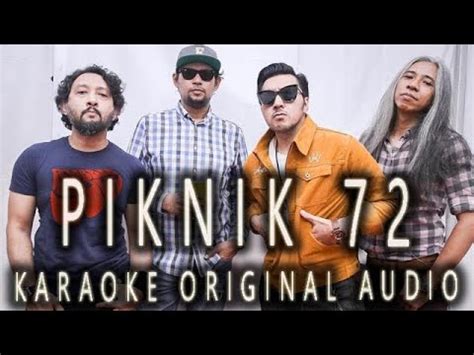 NAIF PIKNIK 72 KARAOKE ORIGINAL AUDIO YouTube