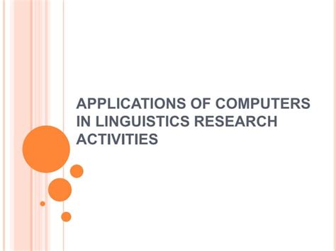 applications of computers in linguistics ppt