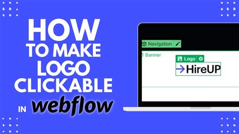 How To Make A Logo Clickable In Webflow Tutorial Youtube