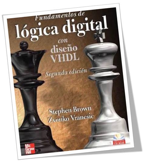 Fundamentos De Lógica Digital Con Diseño Vhdl Stephen Brown Vranesic