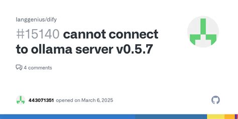 Cannot Connect To Ollama Server V057 · Issue 15140 · Langgeniusdify