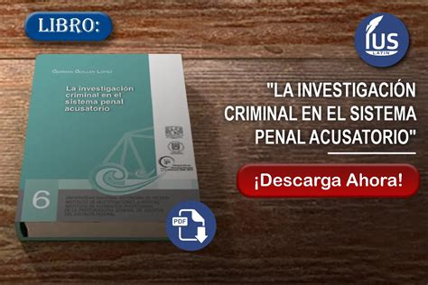 Libro La Investigación Criminal En El Sistema Penal Acusatorio