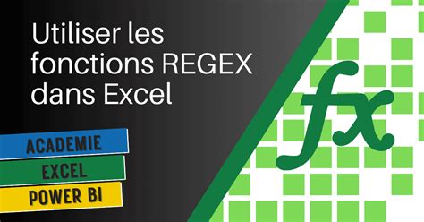 D Couvrez Les Fonctions Regex Dans Excel