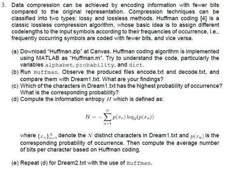 Solved Data Compression Can Be Achieved By Encoding Chegg