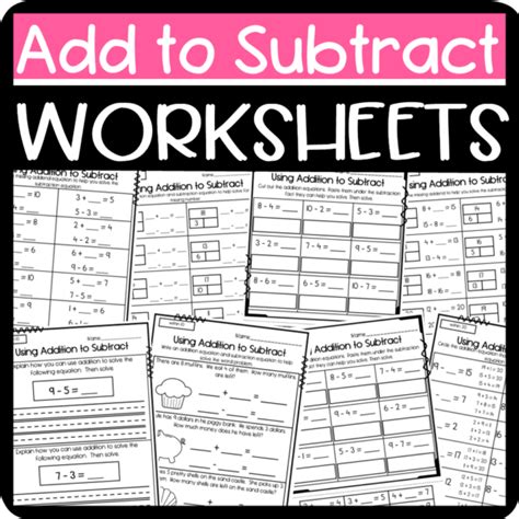 Using Addition To Subtract Worksheets Made By Teachers