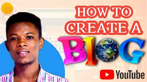How To Create A Blog YouTube