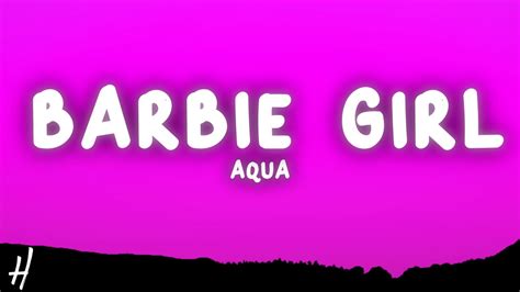 Aqua Barbie Girl Lyrics Youtube