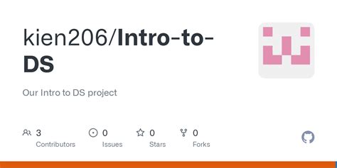 Github Kien206 Intro To Ds Our Intro To Ds Project