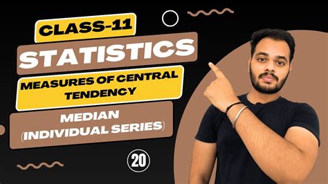 Median Individual Series Measures Of Central Tendency Class 11 Statistics Part 20