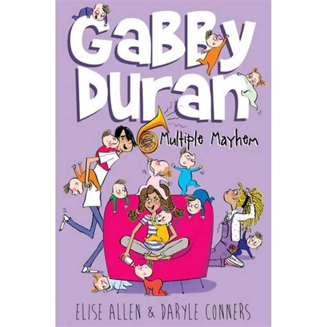 Gabby Duran Gabby Duran Book 3 Gabby Duran Multiple Mayhem Gabby