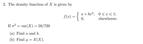 Solved The Density Function Of X Is Given By Chegg
