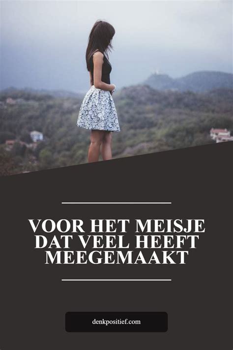 Voor Het Meisje Dat Veel Heeft Meegemaakt Artofit