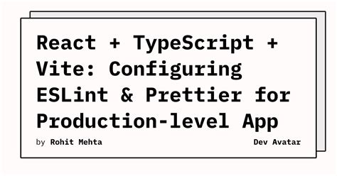 react typescript vite configuring eslint and prettier for production
