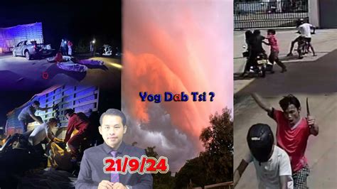 Xov Xwm Kub 21 9 24 Tsheb Me Ntuj Tsheb Loj Pob Tws Tuag 6 Leej Raug