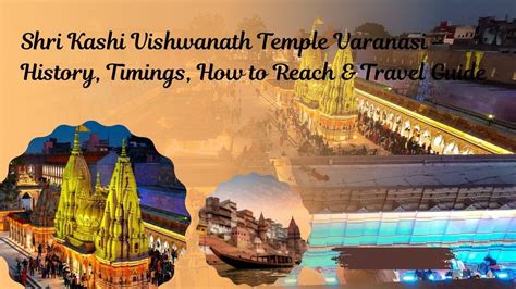 Shri Kashi Vishwanath Temple Varanasi History Timings How To Reach