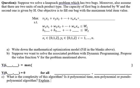 Question Suppose We Solve A Knapsack Problem Which