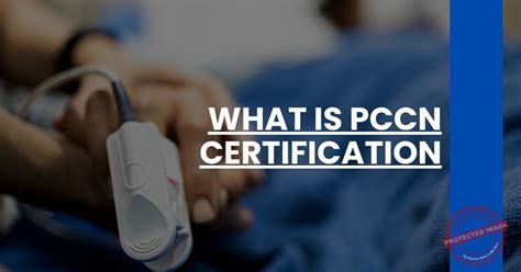 What Is Pccn Certification Pccn 101