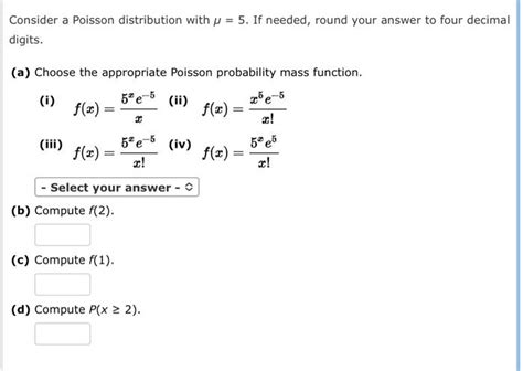 Solved Consider A Poisson Distribution With μ5 If Needed