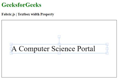 fabric js textbox width property geeksforgeeks