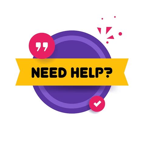 premium vector illustration vector graphic of need help label perfect